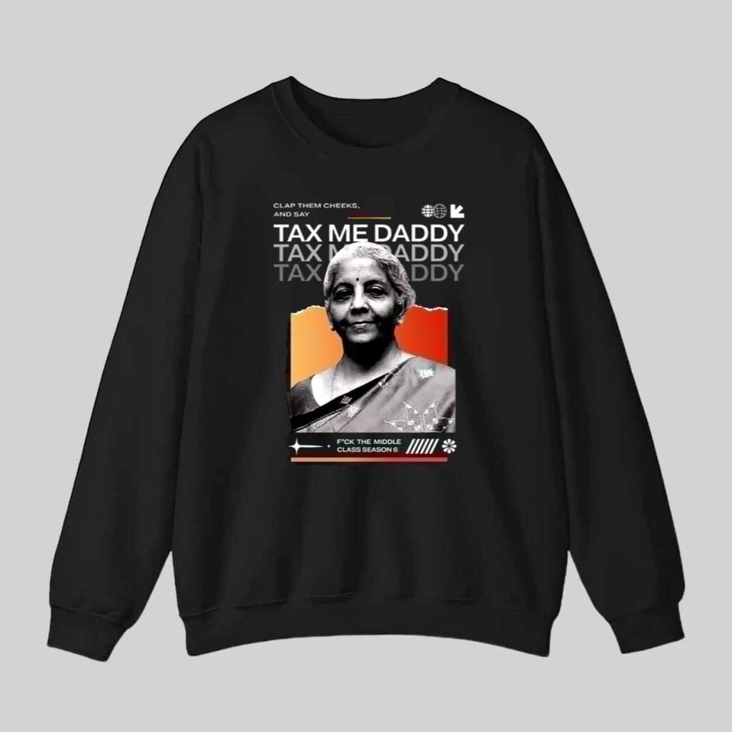 Nirmala Sitharaman Clap Them Cheeks And Say Tax Me Daddy Shirt - Mofeetee