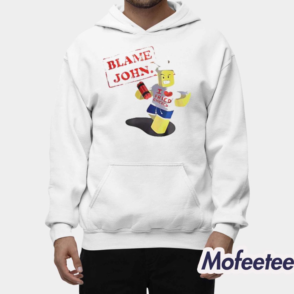 Shedletsky Blame John Shirt - Mofeetee